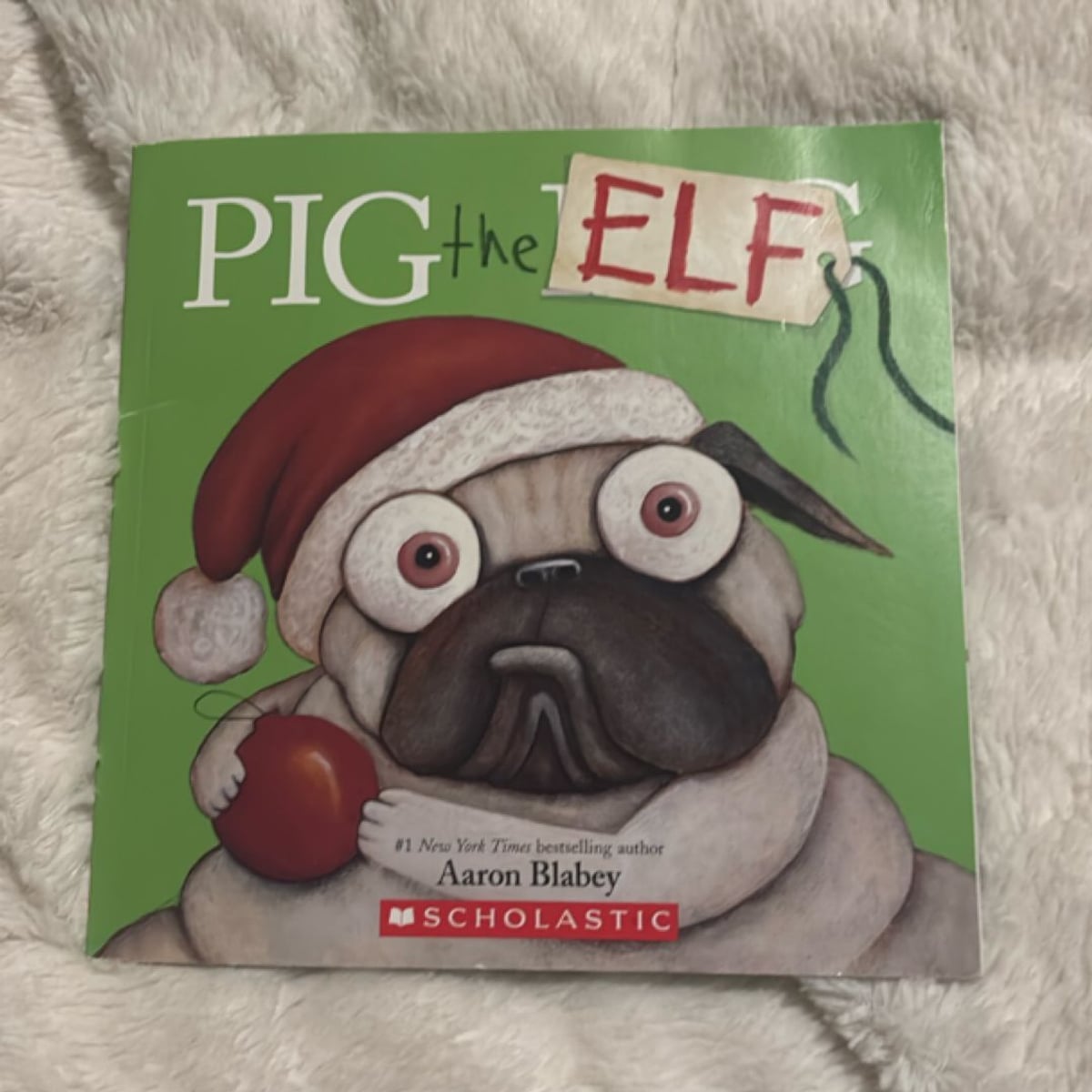 Pig the Elf by Aaron Blabey