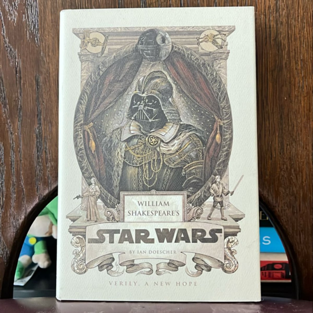 William Shakespeare's Star Wars by Ian Doescher