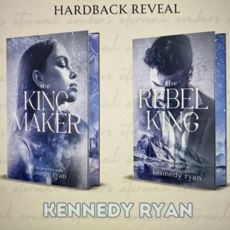 The Kingmaker & The Rebel King - SIGNED Eternal Embers Special Editions ...