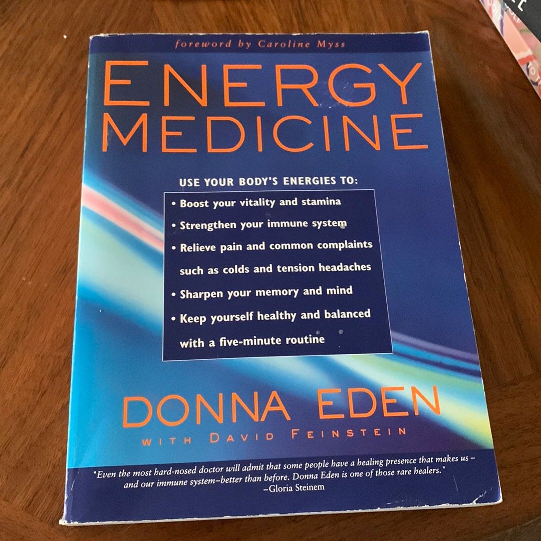 Energy Medicine by Donna Eden, David Feinstein, Caroline Myss