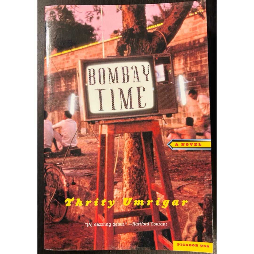Bombay Time by Thrity Umrigar
