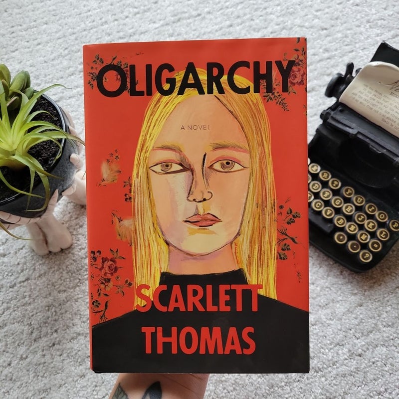 Oligarchy by Scarlett Thomas, Hardcover | Pangobooks