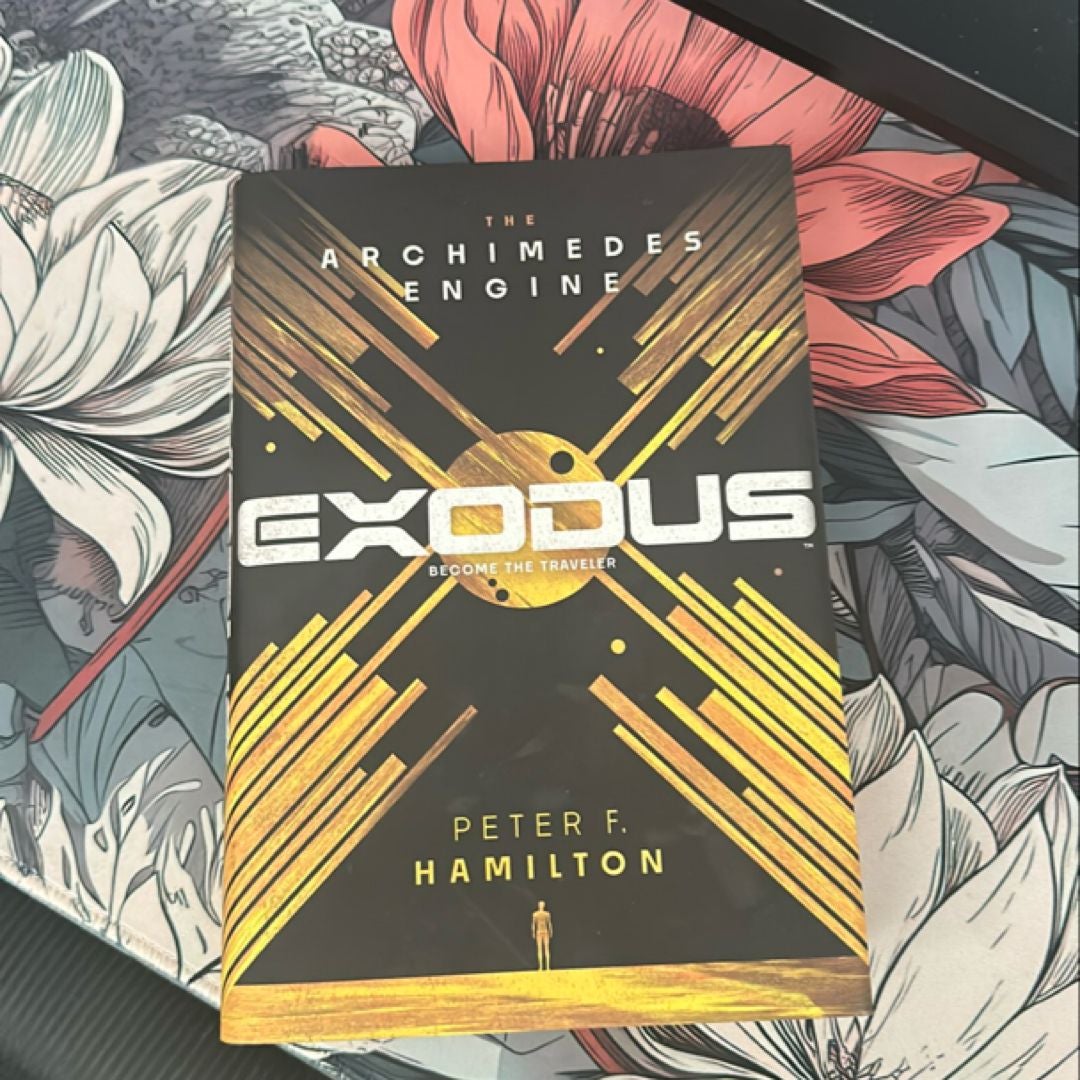 Exodus: the Archimedes Engine by Peter F. Hamilton