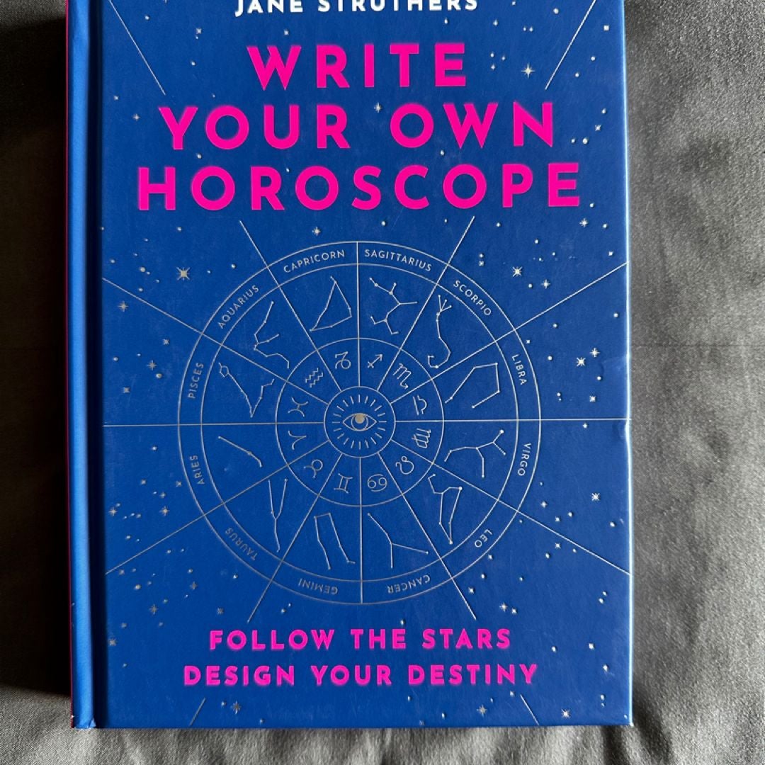 Write Your Own Horoscope by Jane Struthers