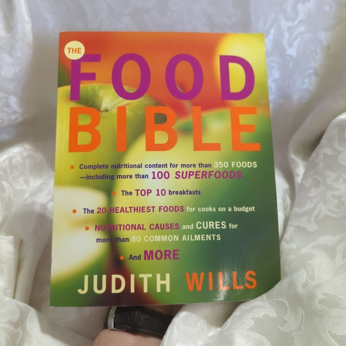 The Food Bible by Judith Wills
