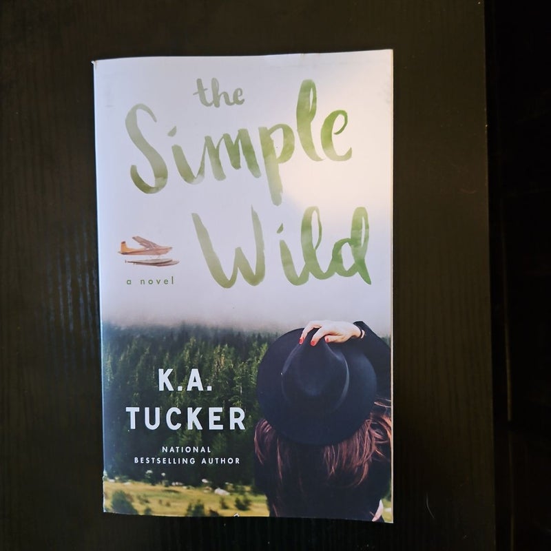 The Simple Wild by K. A. Tucker, Paperback | Pangobooks