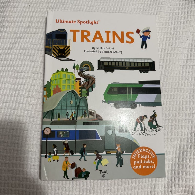 Ultimate Spotlight: Trains by Sophie Prenat