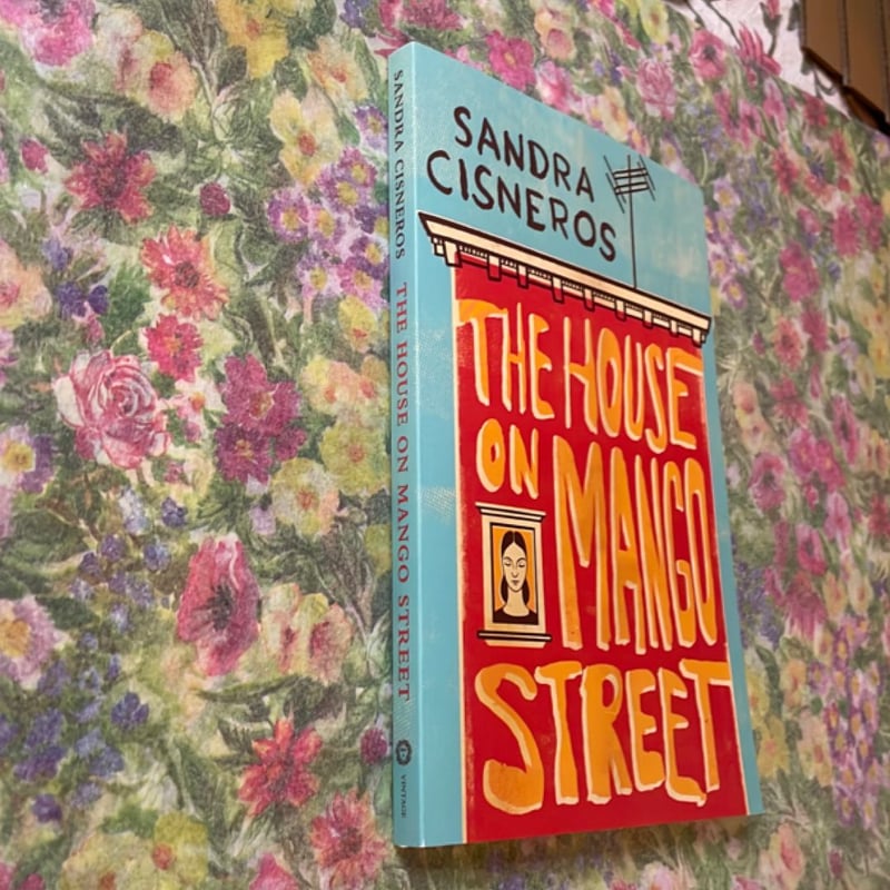 The House on Mango Street by Sandra Cisneros