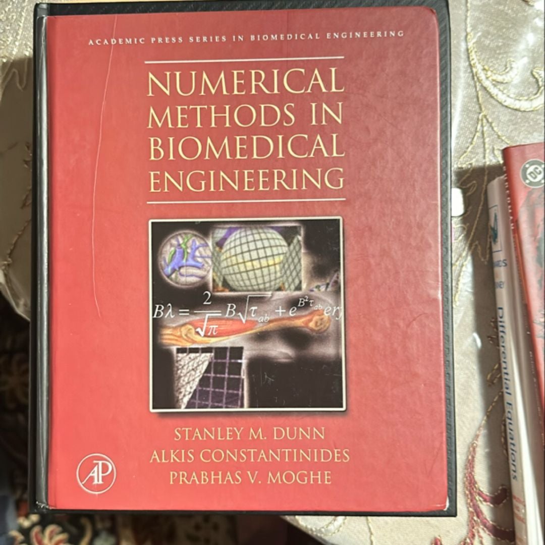 Numerical Methods in Biomedical Engineering by Stanley Dunn, Alkis ...