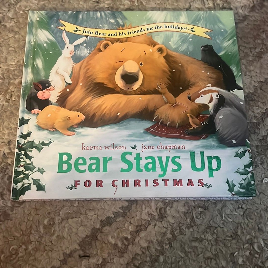 Bear Stays up for Christmas by Karma Wilson, Hardcover | Pangobooks