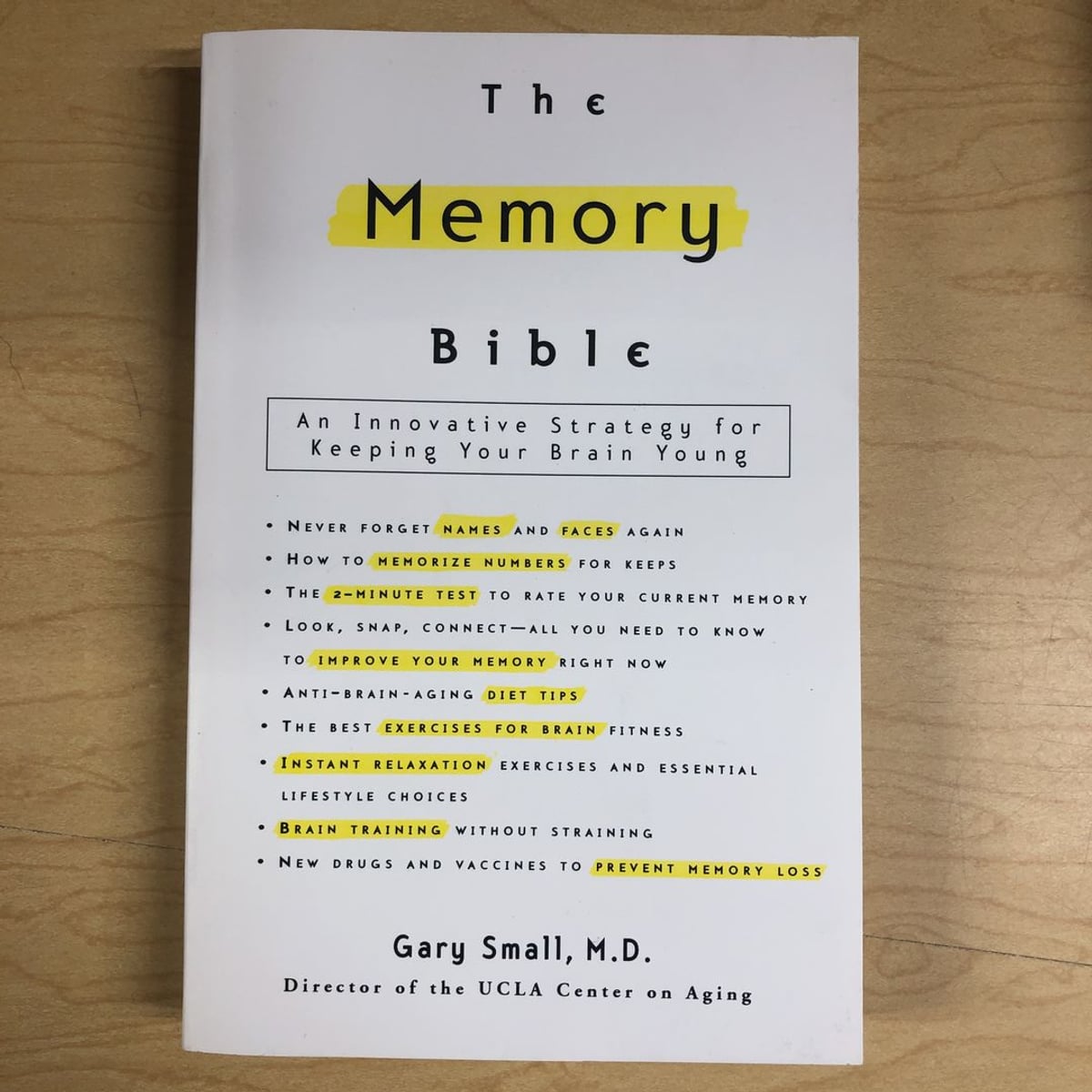 The Memory Bible by Gary Small, Gigi Vorgan