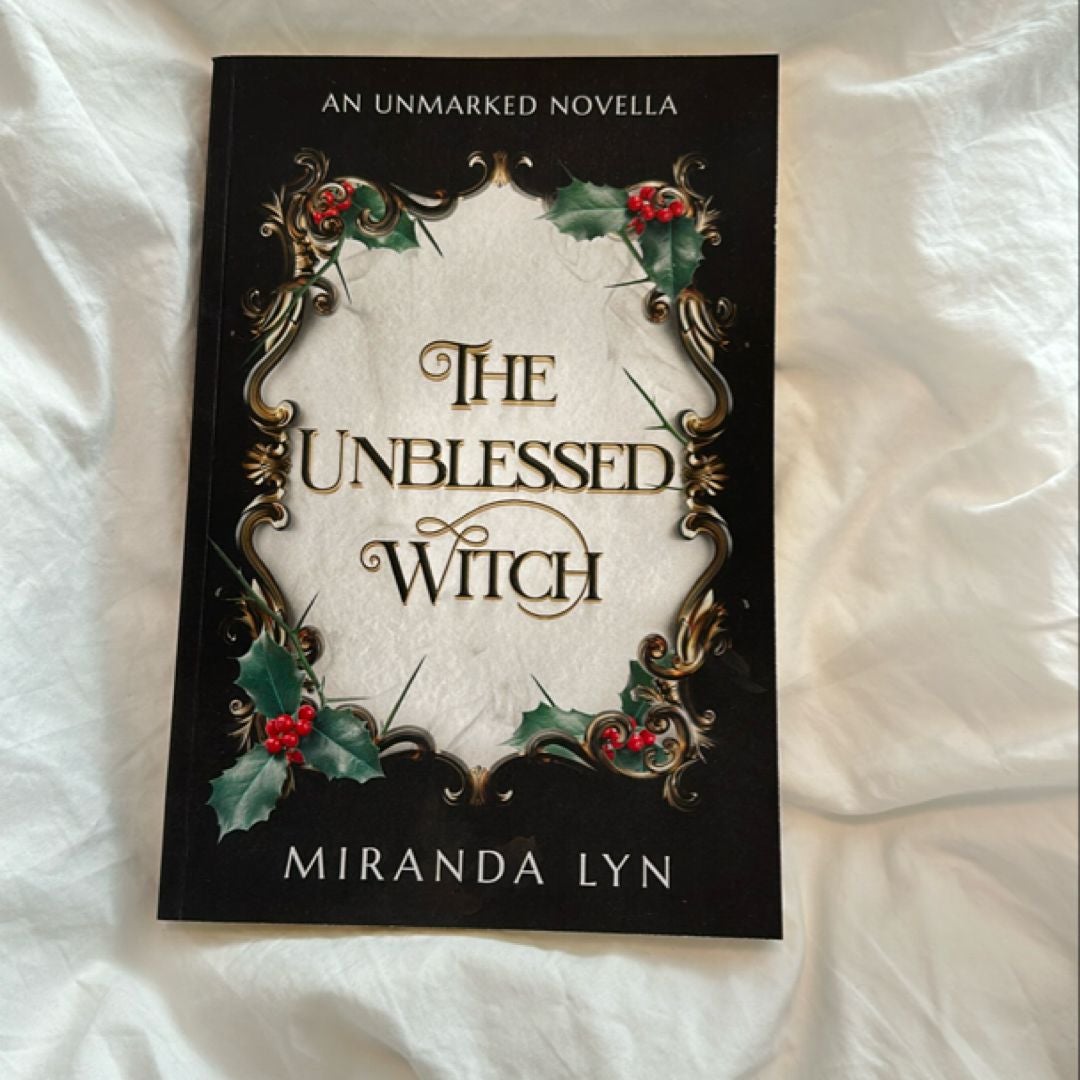 The Unblessed Witch by Miranda Lyn