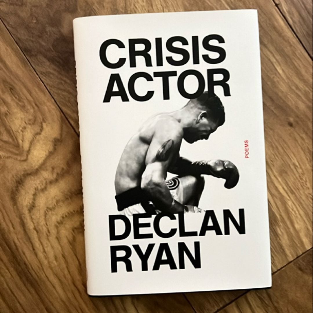 Crisis Actor by Declan Ryan
