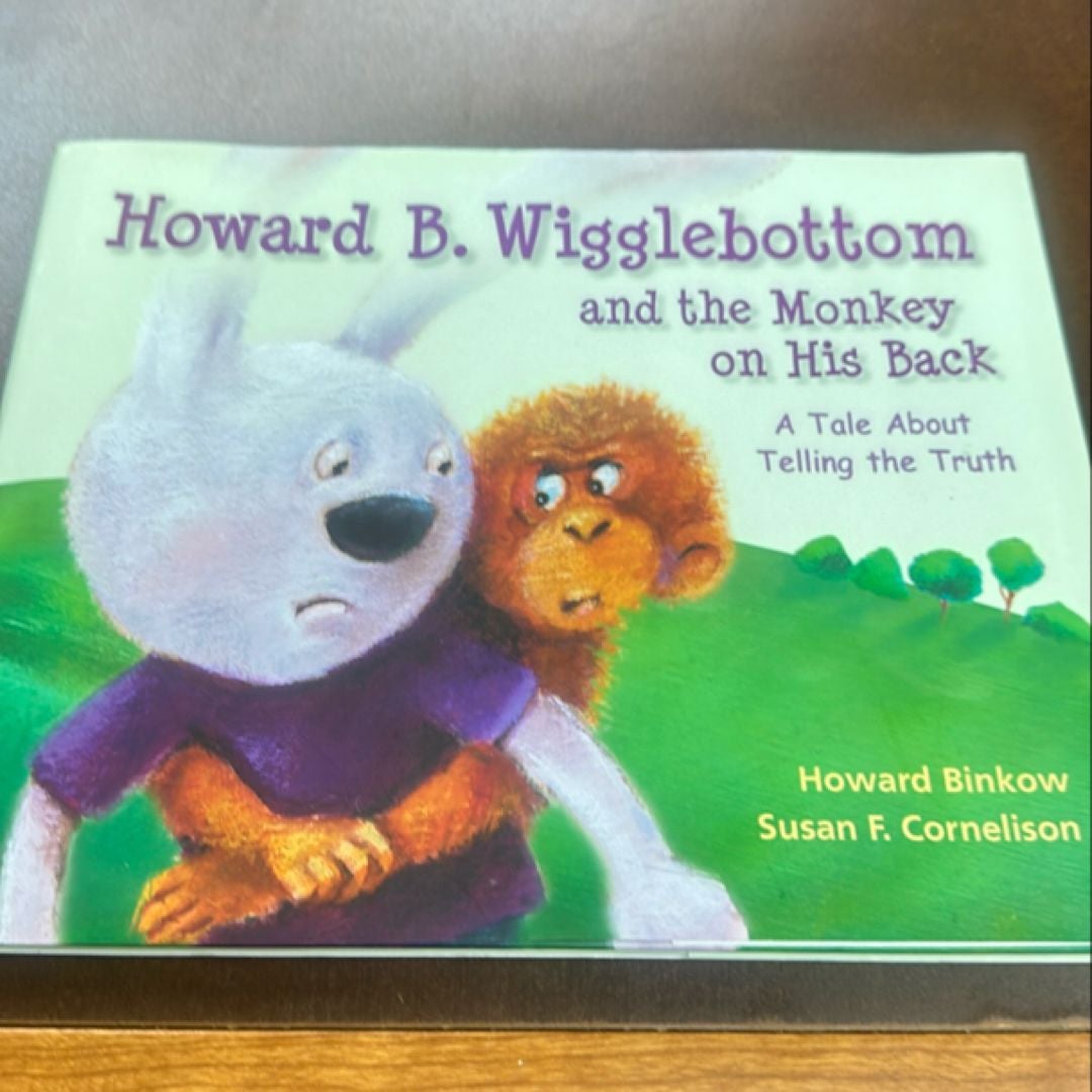Howard B. Wigglebottom and the Monkey on His Back by Reverend Ana ...