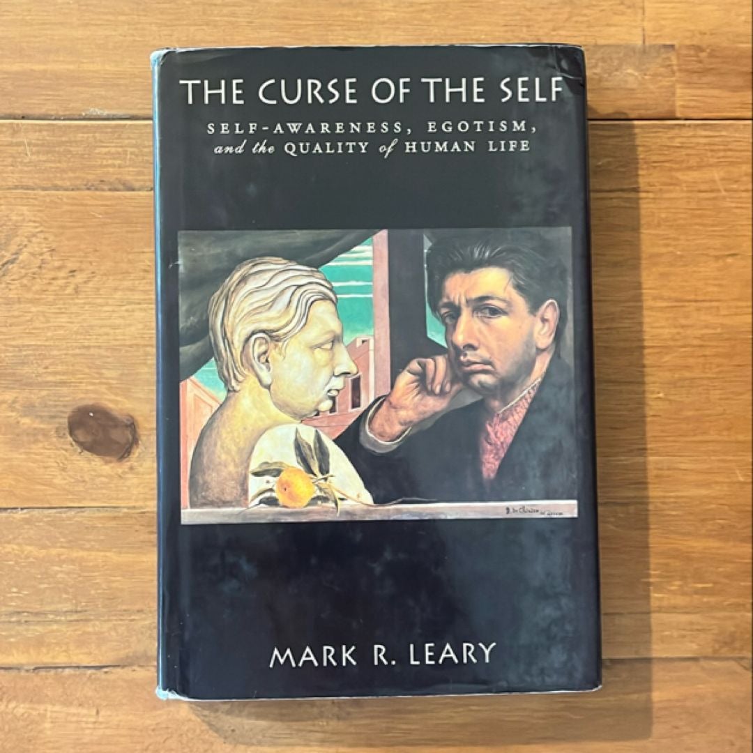 The Curse of the Self by Mark R. Leary