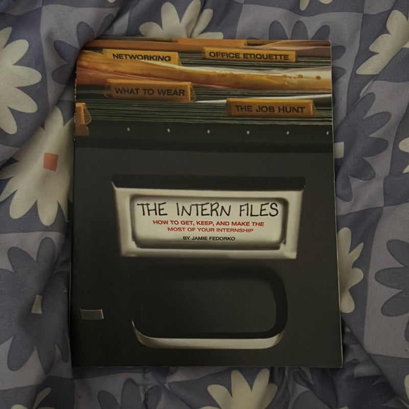 The Intern Files by Jamie Fedorko