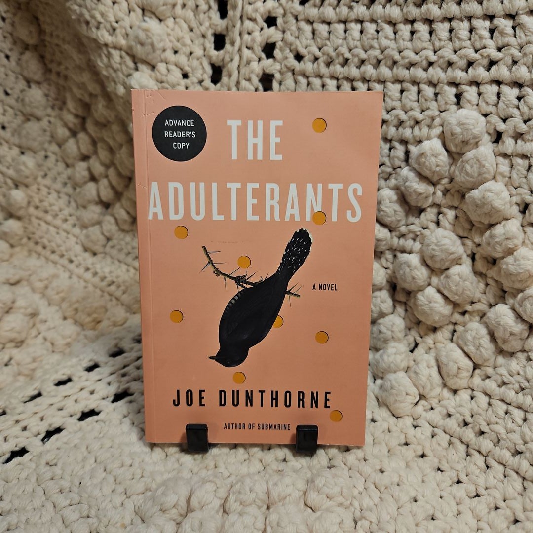 The Adulterants by Joe Dunthorne