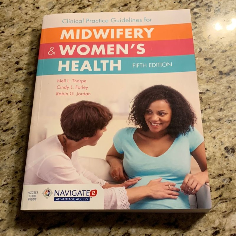 Clinical Practice Guidelines for Midwifery and Women's Health by Nell L ...