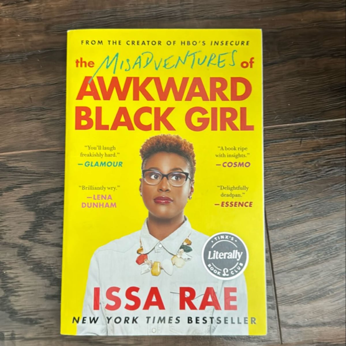 The Misadventures of Awkward Black Girl by Issa Rae