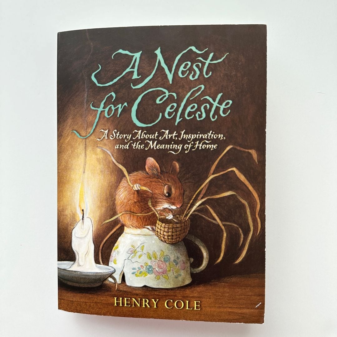 A Nest for Celeste by Henry Cole, Paperback | Pangobooks