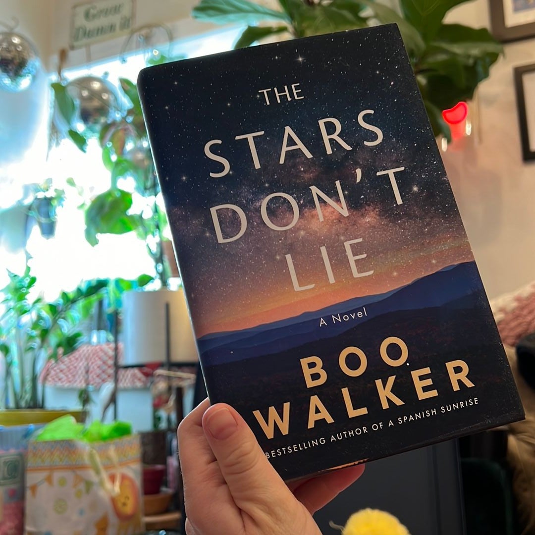 The Stars Don't Lie by Boo Walker