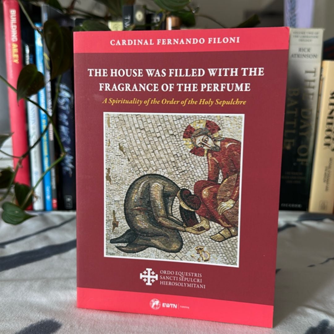 The House Was Filled with the Fragrance of the Perfume by Cardinal ...