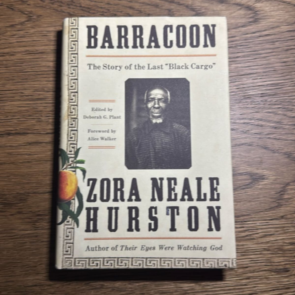 Barracoon by Zora Neale Hurston, Alice Walker, Deborah G. Plant