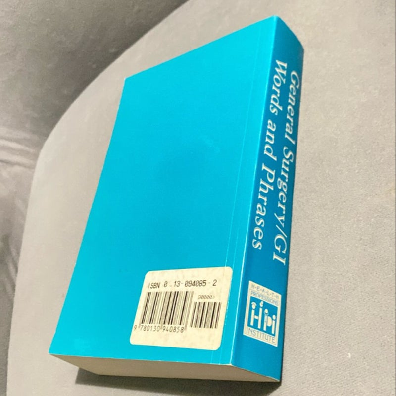 G. I. - General Surgery Words and Phrases by Health Professions ...