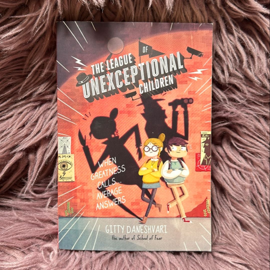 The League of Unexceptional Children by Gitty Daneshvari