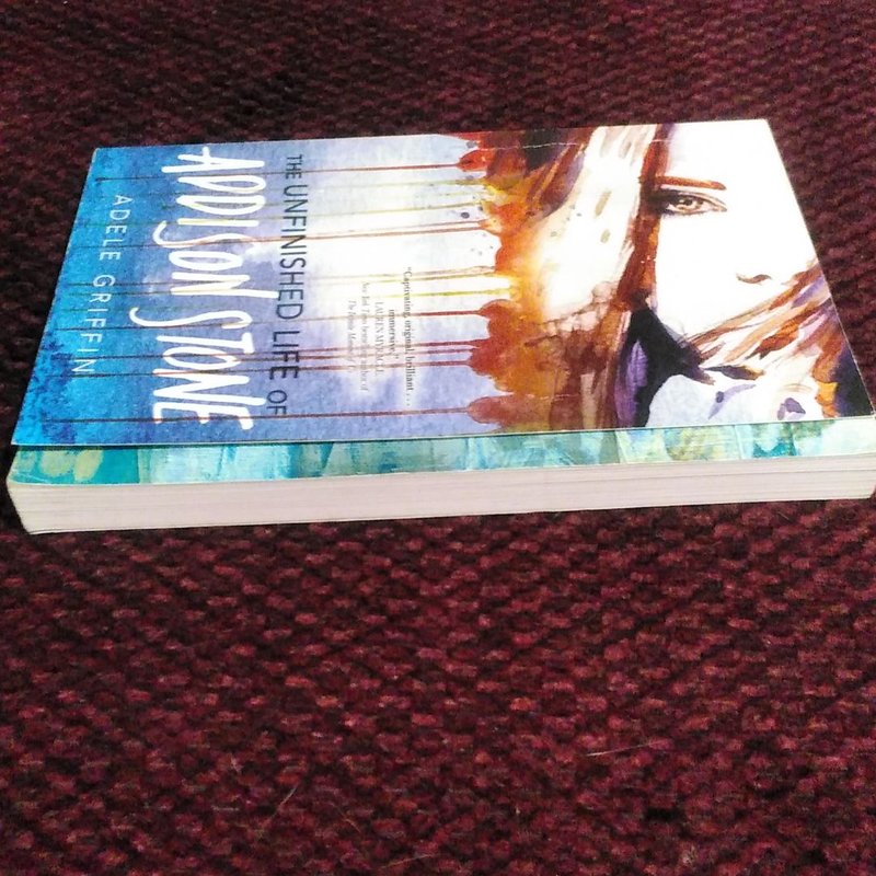 The Unfinished Life of Addison Stone by Adele Griffin