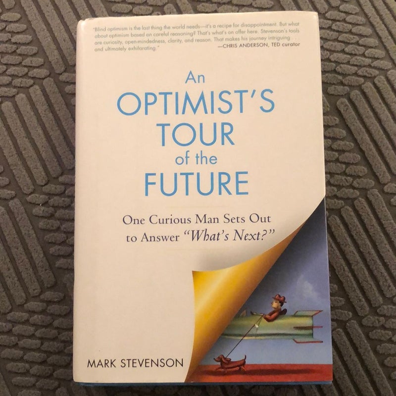 An Optimist's Tour of the Future by Mark Stevenson, Hardcover | Pangobooks