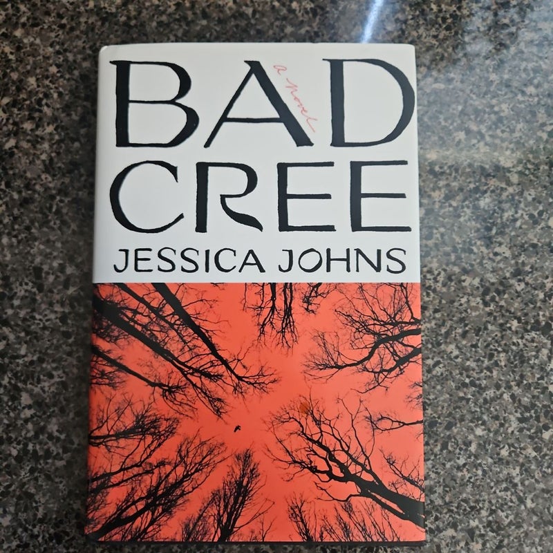 Bad Cree by Jessica Johns