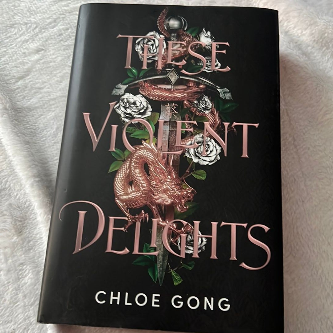These Violent Delights by Chloe Gong, Hardcover | Pangobooks