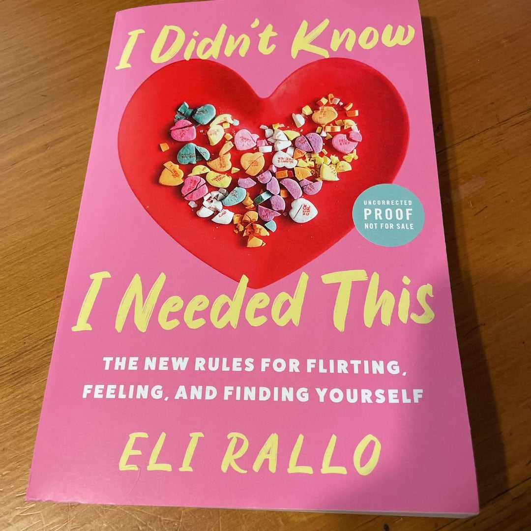 I Didn't Know I Needed This by Eli Rallo