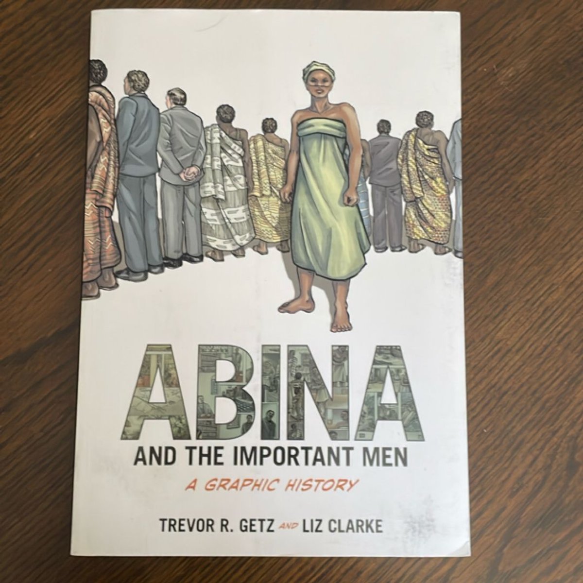 Abina and the Important Men by Trevor R. Getz, Liz Clarke