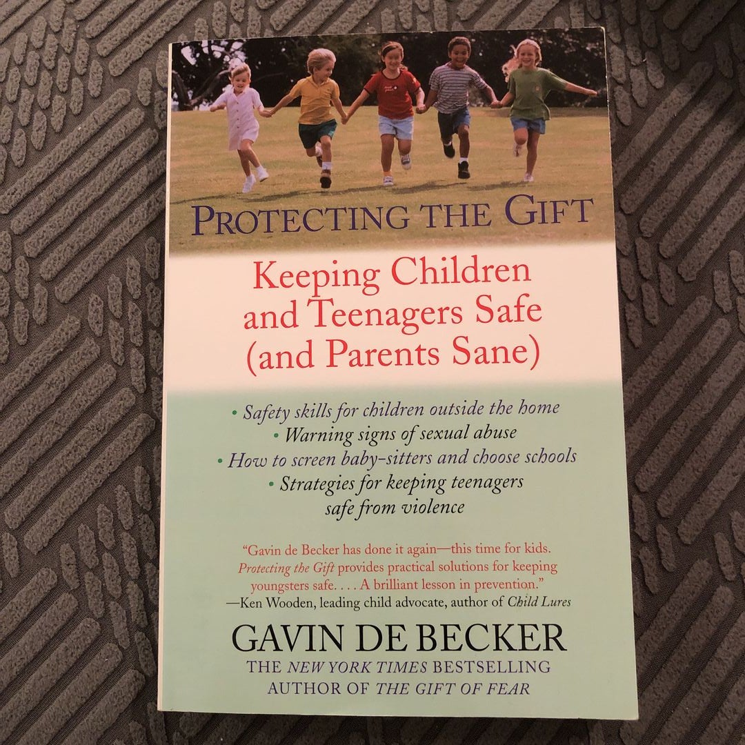 Protecting the Gift by Gavin De Becker