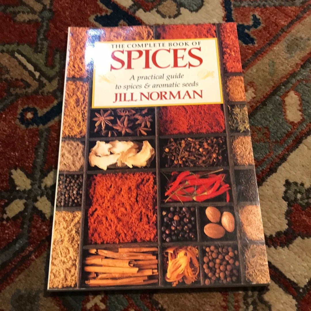 The Complete Book of Spices by Jill Norman, Paperback | Pangobooks