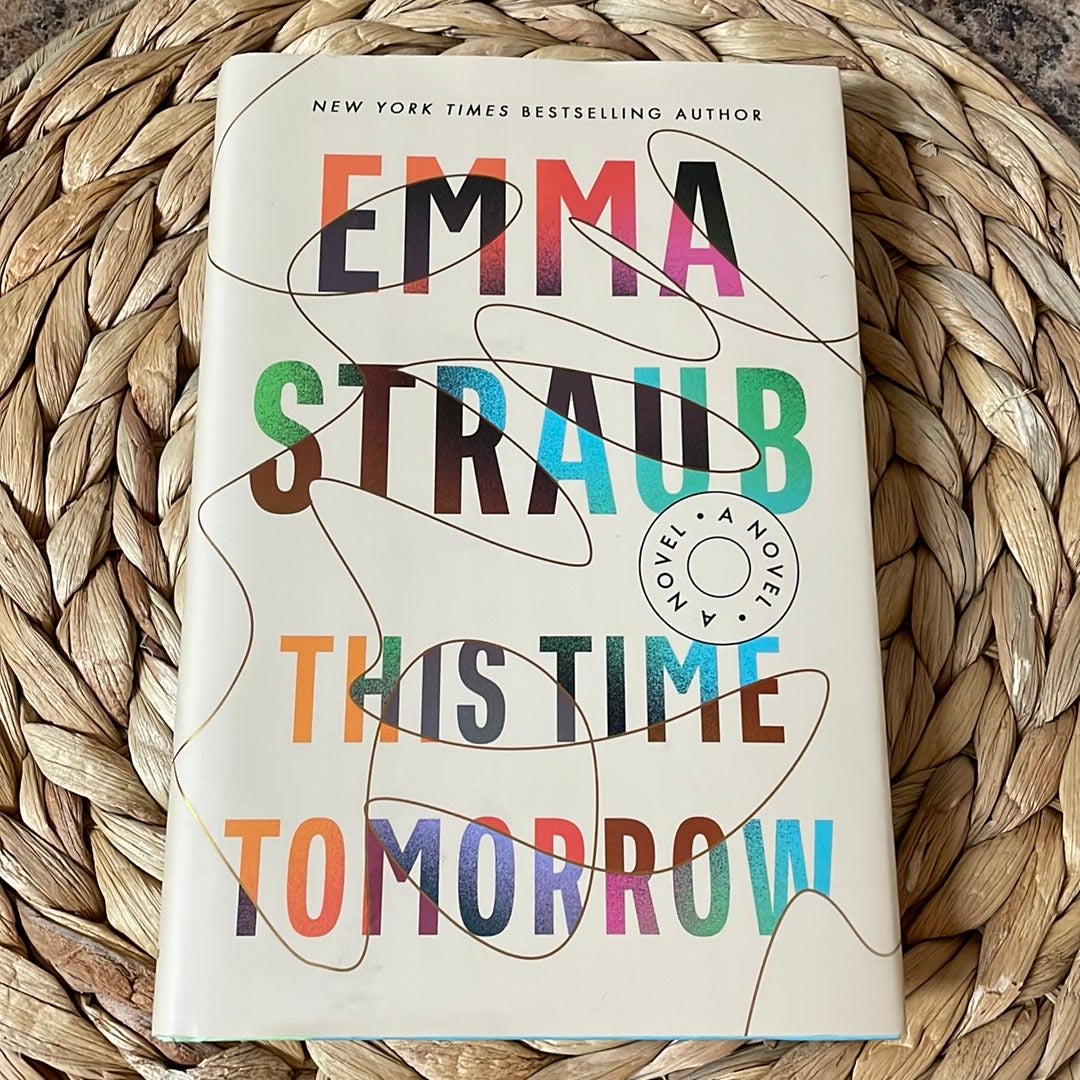 This Time Tomorrow by Emma Straub, Hardcover | Pangobooks