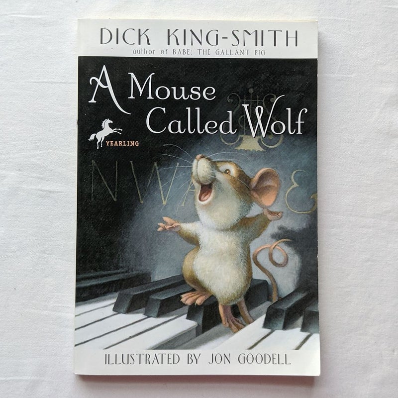 A Mouse Called Wolf by Dick King-Smith