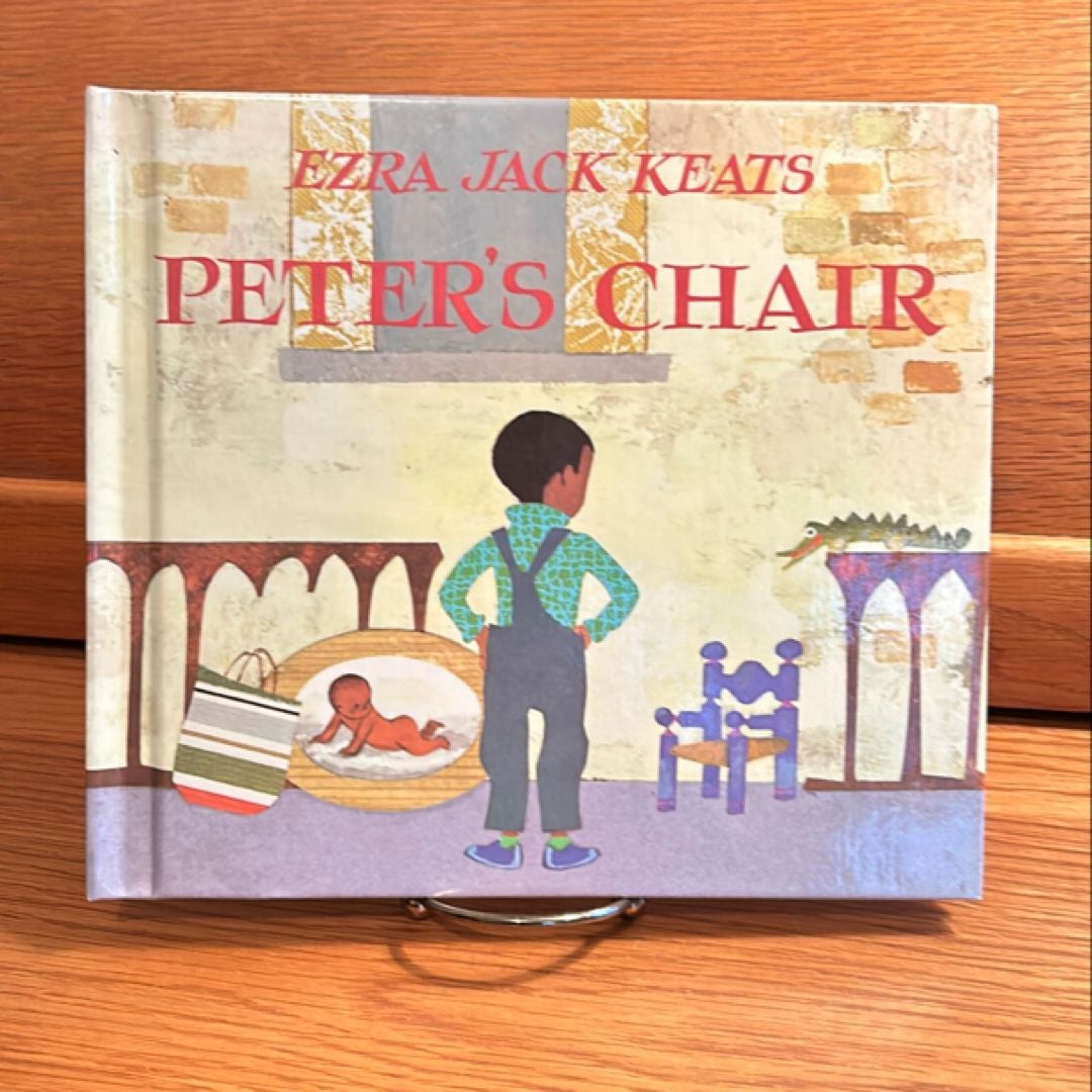 Peter's Chair by Ezra Jack Keats