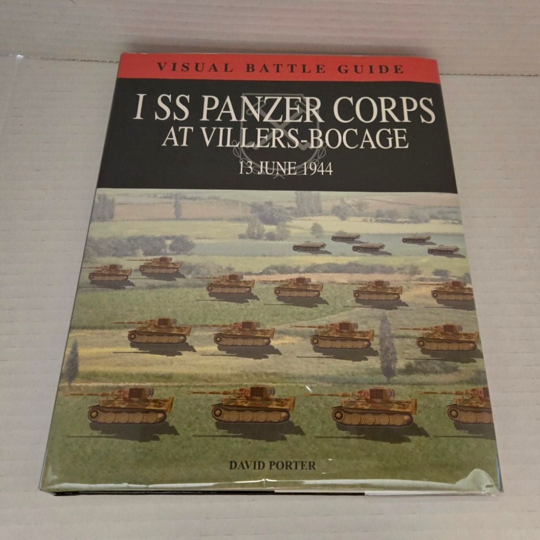 1st SS Panzer Corps at Villers-Bocage by David Porter