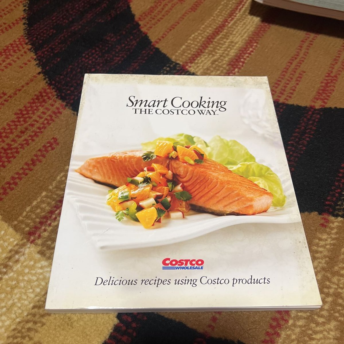 Smart Cooking the Costco Way by Tim Talevich