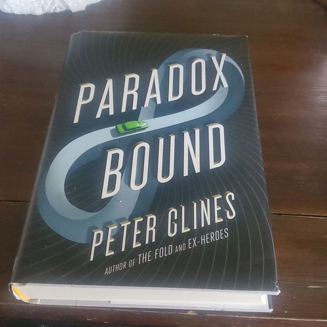 Paradox Bound by Peter Clines