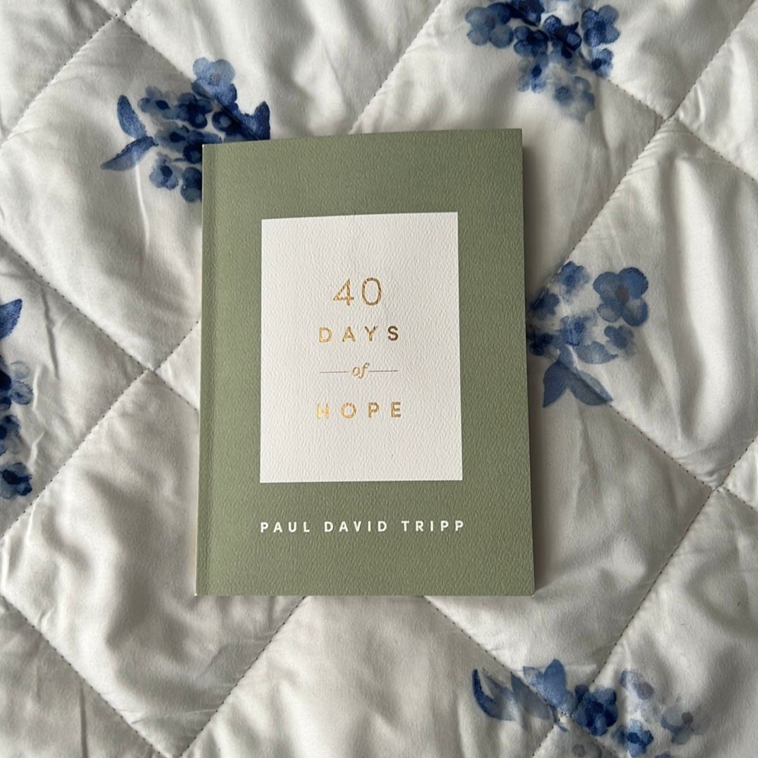 40 Days of Hope by Paul David Tripp, Paperback | Pangobooks