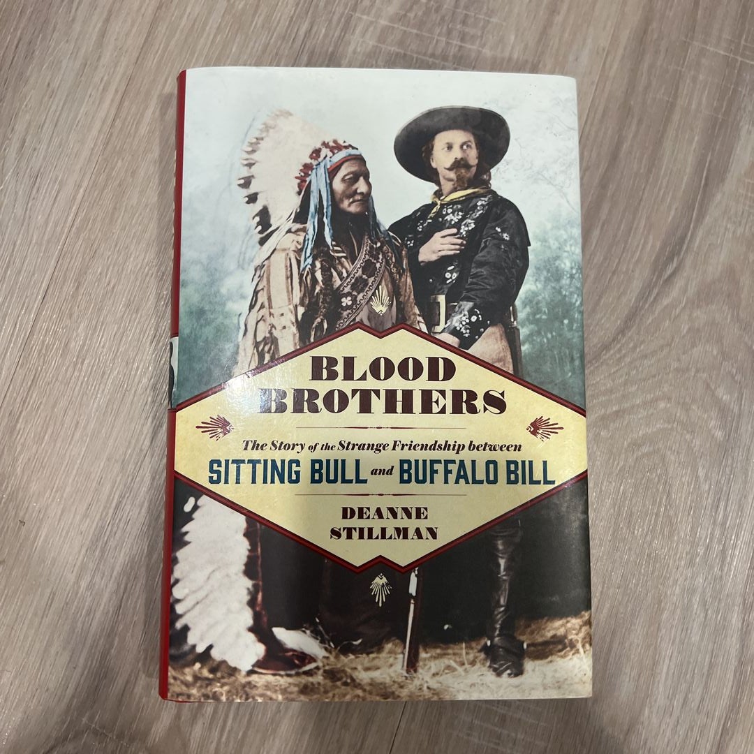Blood Brothers by Deanne Stillman, Hardcover | Pango Books