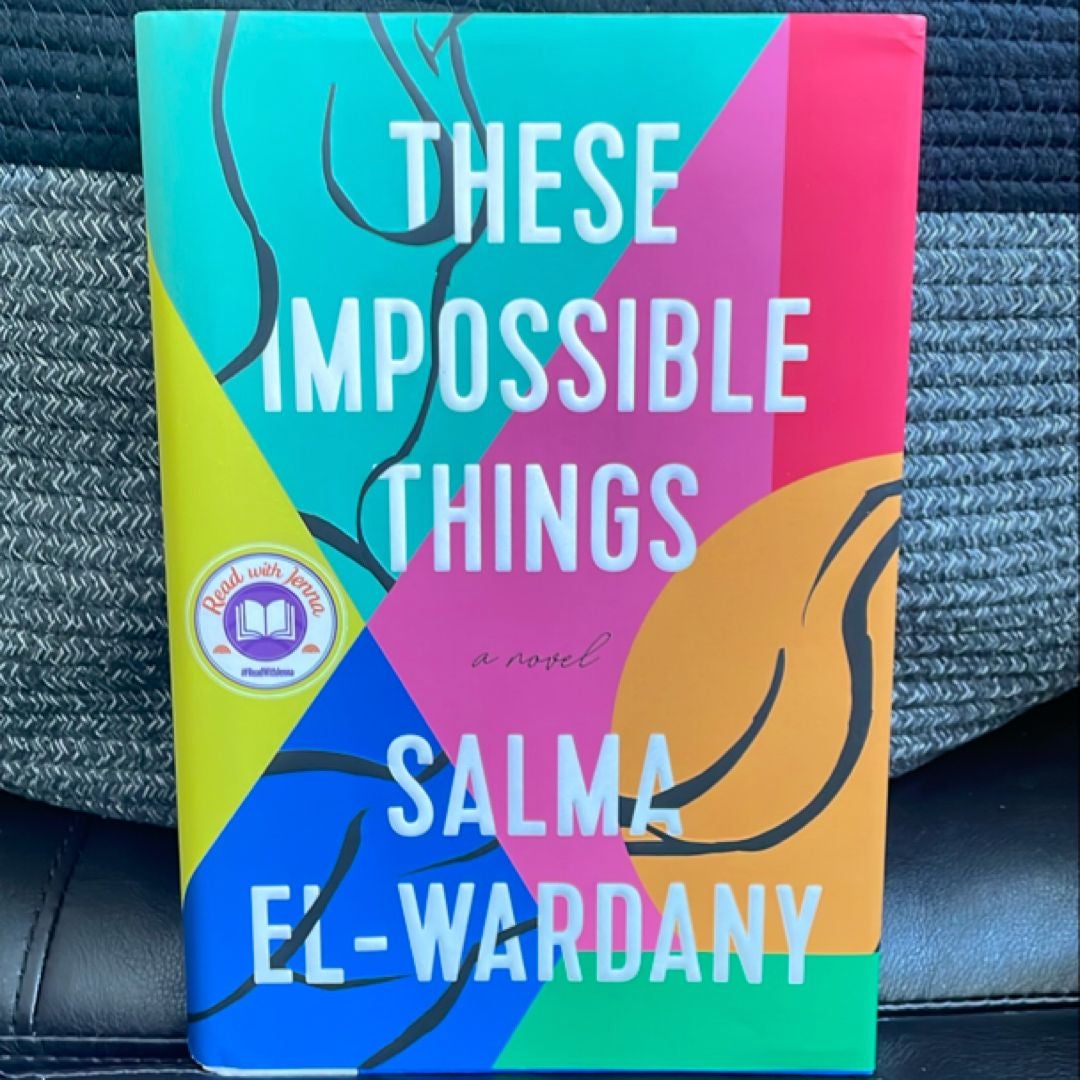 These Impossible Things by Salma El-Wardany, Hardcover | Pangobooks