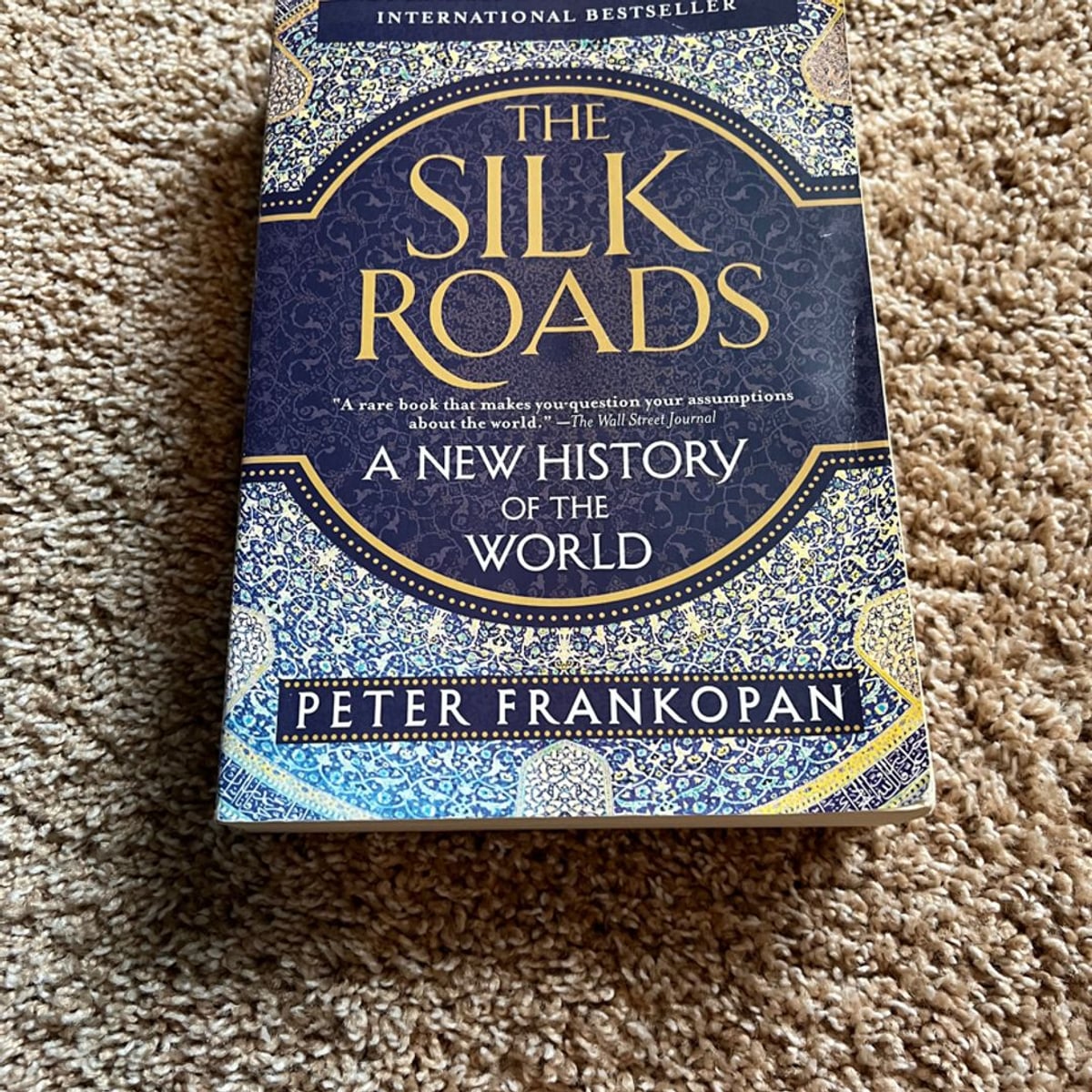 The Silk Roads by Peter Frankopan, Paperback | Pangobooks