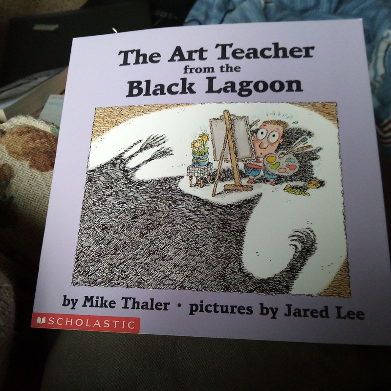 The Art Teacher from the Black Lagoon by Mike Thaler, Jared Lee