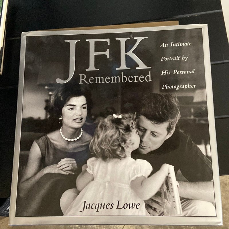 JFK Remembered by Jacques Lowe
