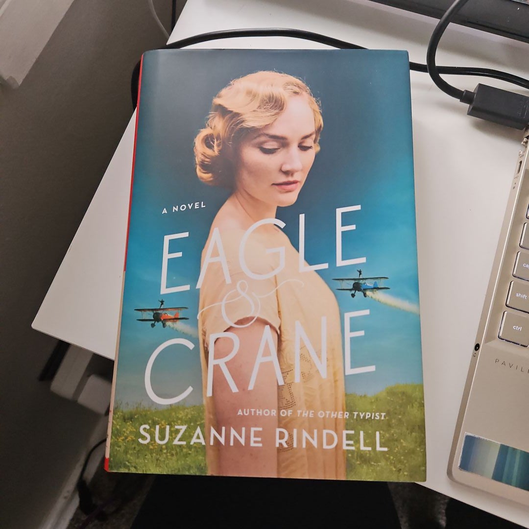 Eagle & Crane by Suzanne Rindell
